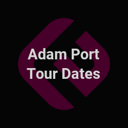 Adam Port Tour | Edmtrain