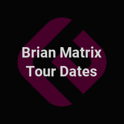 Brian Matrix Tour | Edmtrain