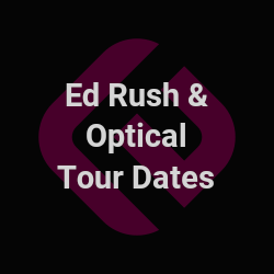 Ed Rush & Optical Tour | Edmtrain