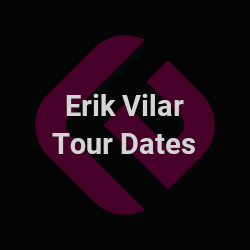 Erik Vilar Tour | Edmtrain