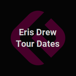 Eris Drew Tour | Edmtrain