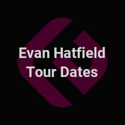 Evan Hatfield Tour | Edmtrain