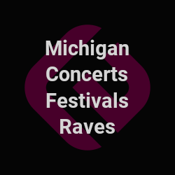 Michigan EDM Concerts | Edmtrain