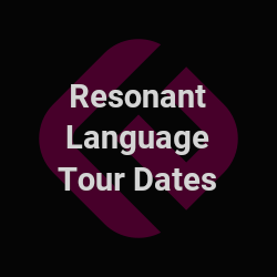 Resonant Language Tour Dates | Edmtrain
