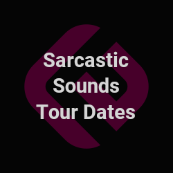 Sarcastic Sounds Tour | Edmtrain