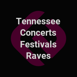 Tennessee EDM Concerts | Edmtrain