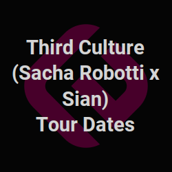 Third Culture (Sacha Robotti x Sian) Tour | Edmtrain